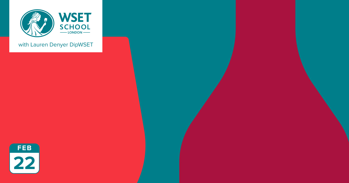 What to drink... with Lauren Denyer DipWSET | Wine tasting at WSET ...