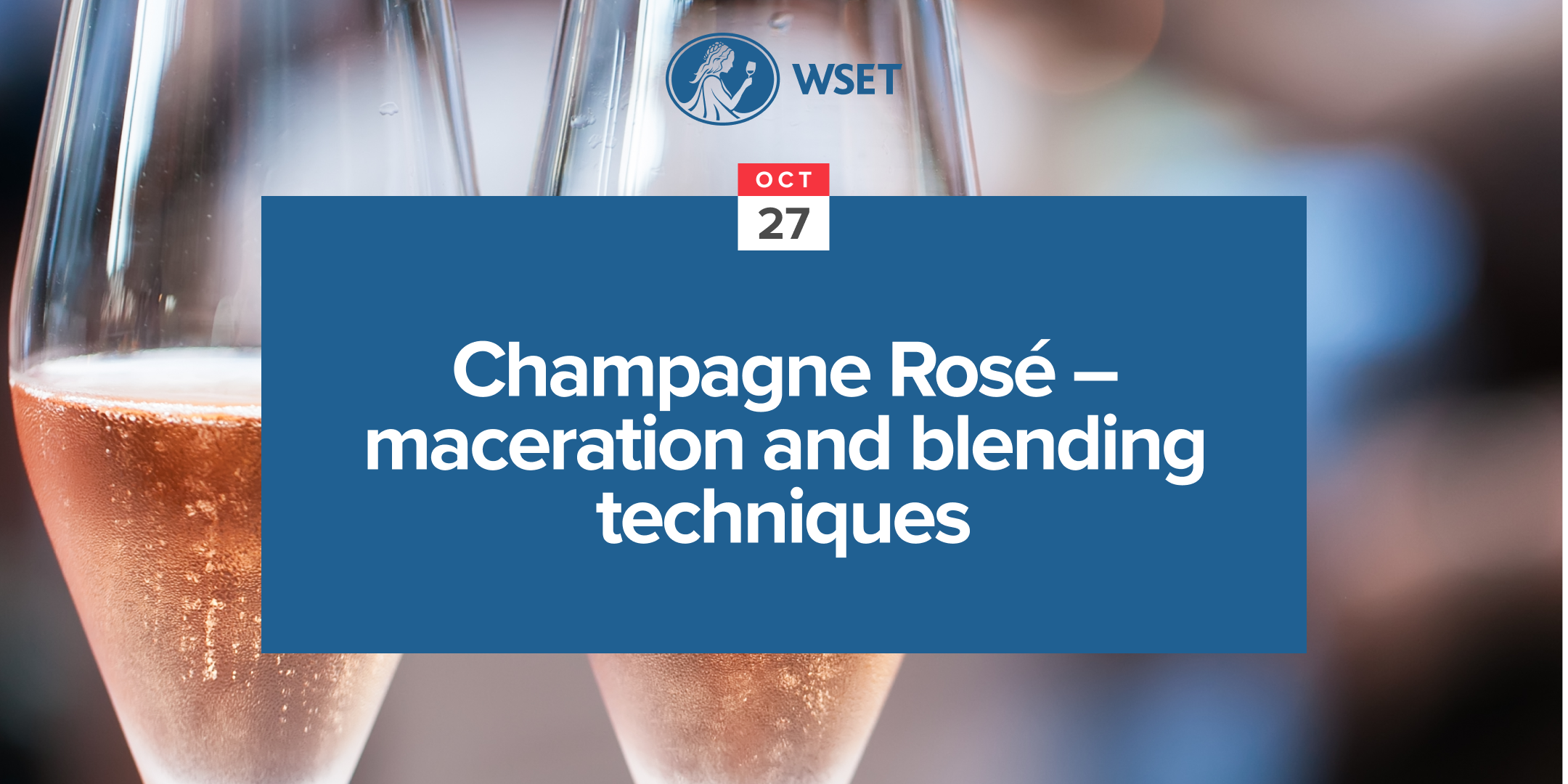 Champagne Rosé – maceration and blending techniques | Wine & Spirit ...
