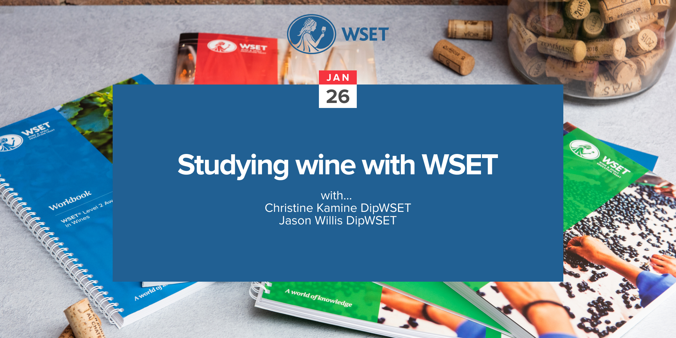 Studying wine with WSET | Wine & Spirit Education Trust