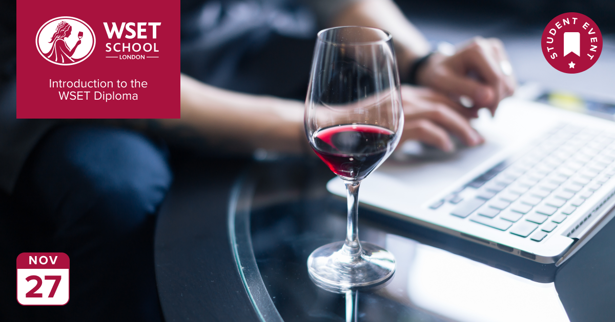 Webinar: are you ready for the WSET Diploma? | Wine & Spirit Education Trust