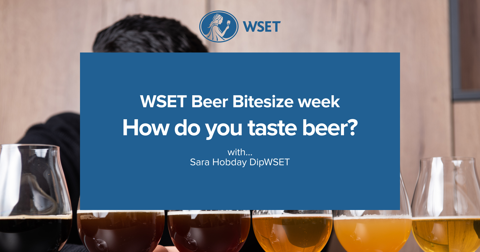 WSET Beer Bitesize Week How do you taste beer? | Wine & Spirit ...