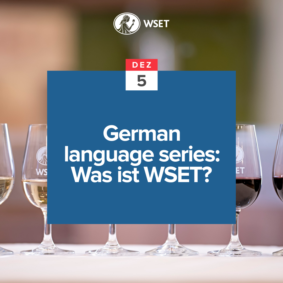 Was ist WSET? | Wine & Spirit Education Trust