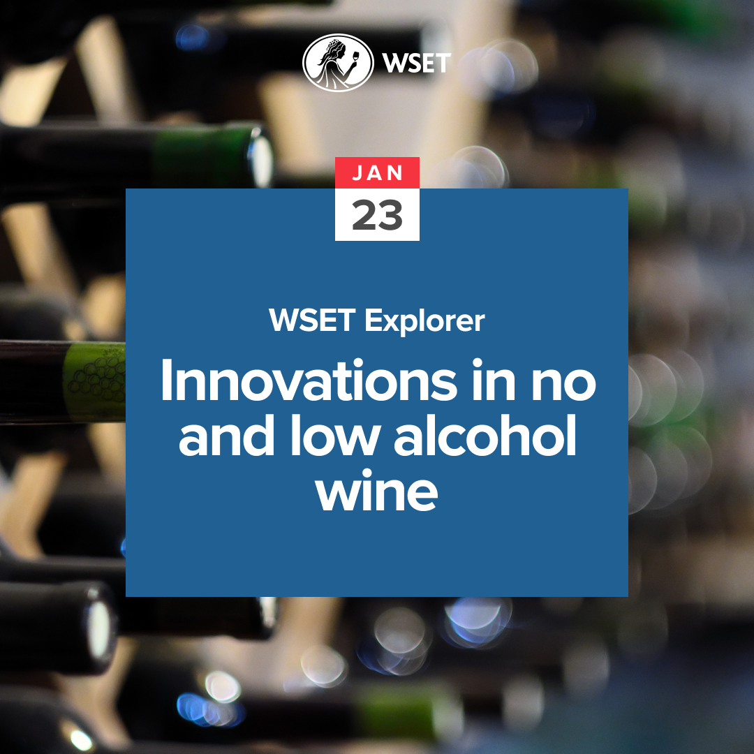 WSET Explorer: Innovations in no and low alcohol wine | Wine & Spirit Education Trust