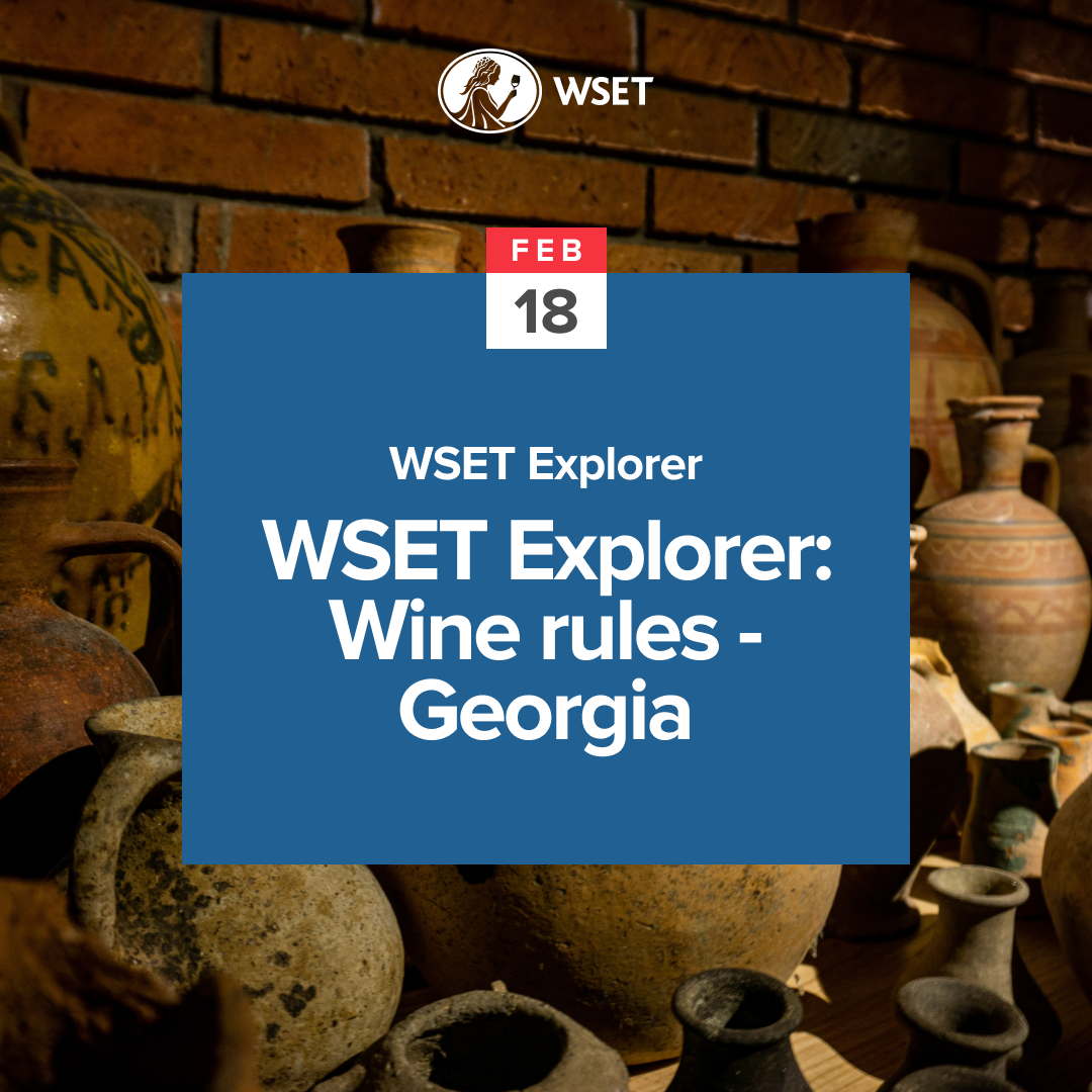 WSET Explorer: Wine rules - Georgia | Wine & Spirit Education Trust
