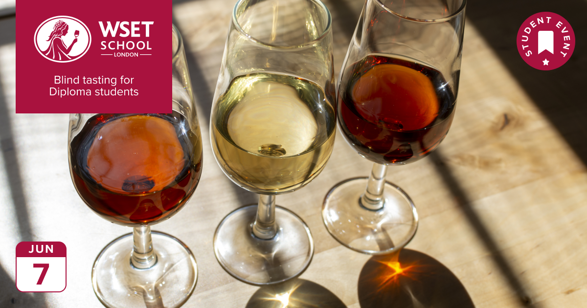Blind wine Saturdays – D5 Fortified Wines (Diploma students only) | WSET School London | Wine ...