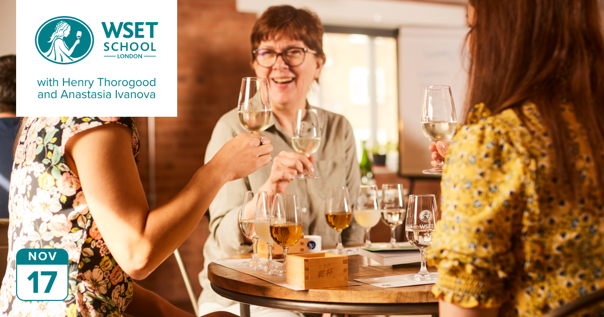 Get to know WSET's sake qualifications (webinar) | Wine & Spirit ...